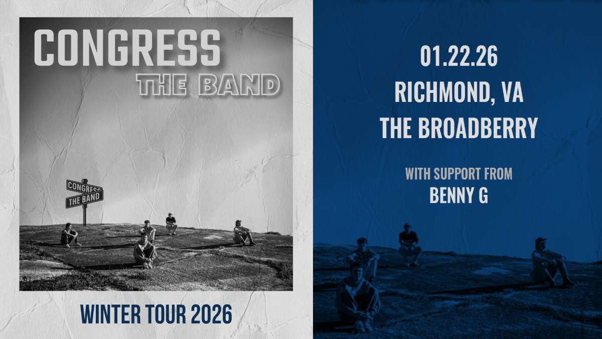 Congress the Band w/ Benny G and Tucker Wyatt | Richmond's Top Music ...